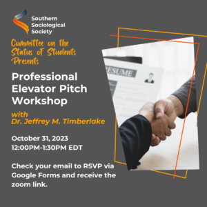 Professional Elevator Pitch Workshop - Southern Sociological Society